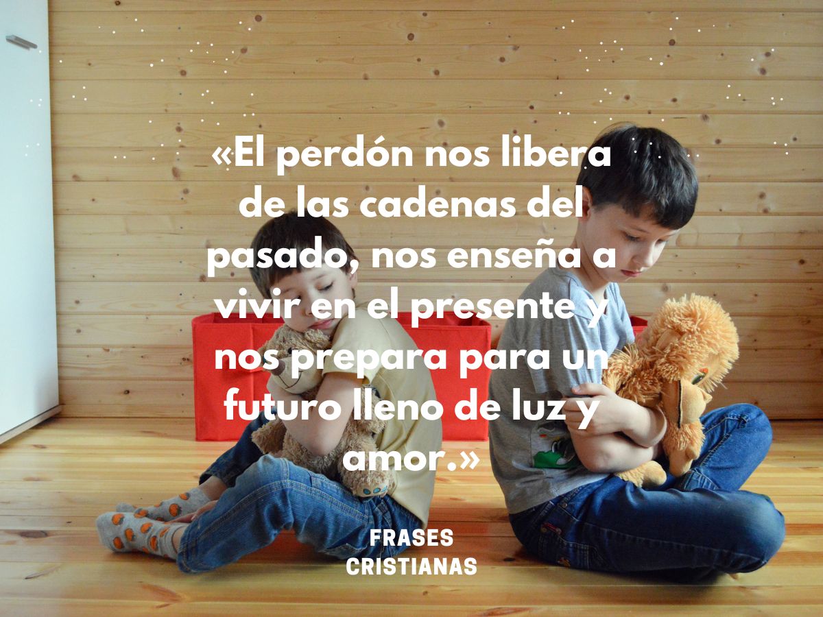 50 Poderosas Frases Cristianas Que Te Inspirarán A Practicar El Perdón